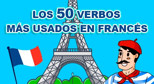 🥇【 LOS 50 VERBOS MÁS USADOS EN FRANCÉS 】 ️