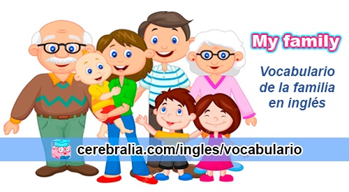 🥇【 VOCABULARIO DE LA FAMILIA EN INGLÉS 】 ️