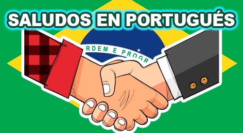 LOS SALUDOS BÁSICOS EN PORTUGUÉS 】 ️ CON AUDIO